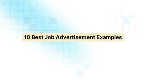 10 Best Job Advertisement Examples