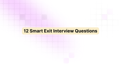 12 Smart Exit Interview Questions