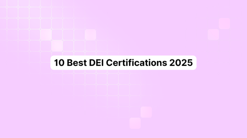 10 Best DEI Certifications 2026