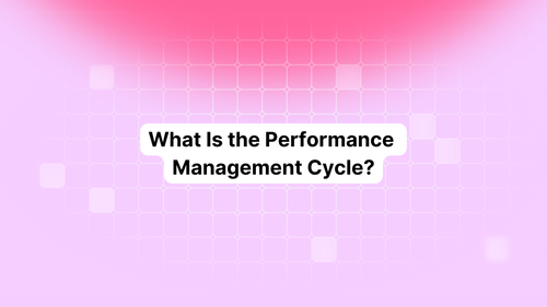 How to Optimize Performance Management Cycle for Success?