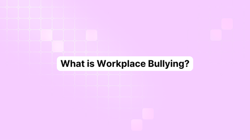 How To Spot And Stop Workplace Bullying